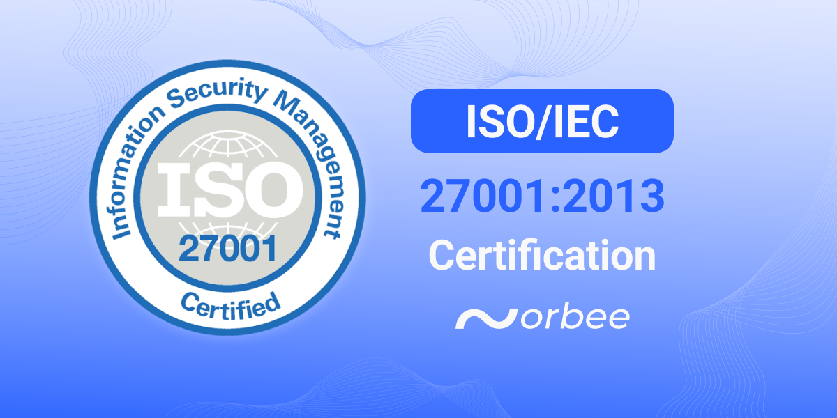 Elevating Automotive Data Management: Orbee Secures ISO 27001 Certification